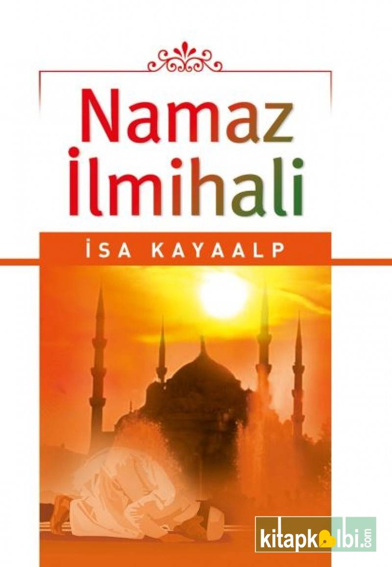 Namaz İlmihali Cep Boy | KitapKalbi Yayıncılık Namaz İlmihali Cep Boy | KitapKalbi Yayıncılık