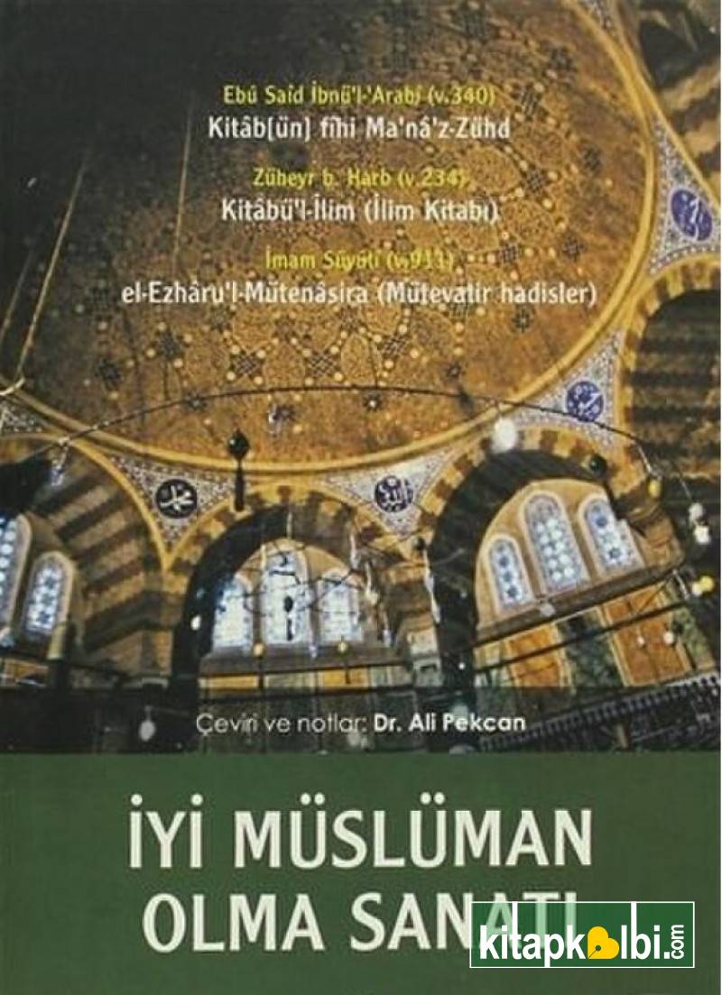 İyi Müslüman Olma Sanatı | KitapKalbi Yayıncılık