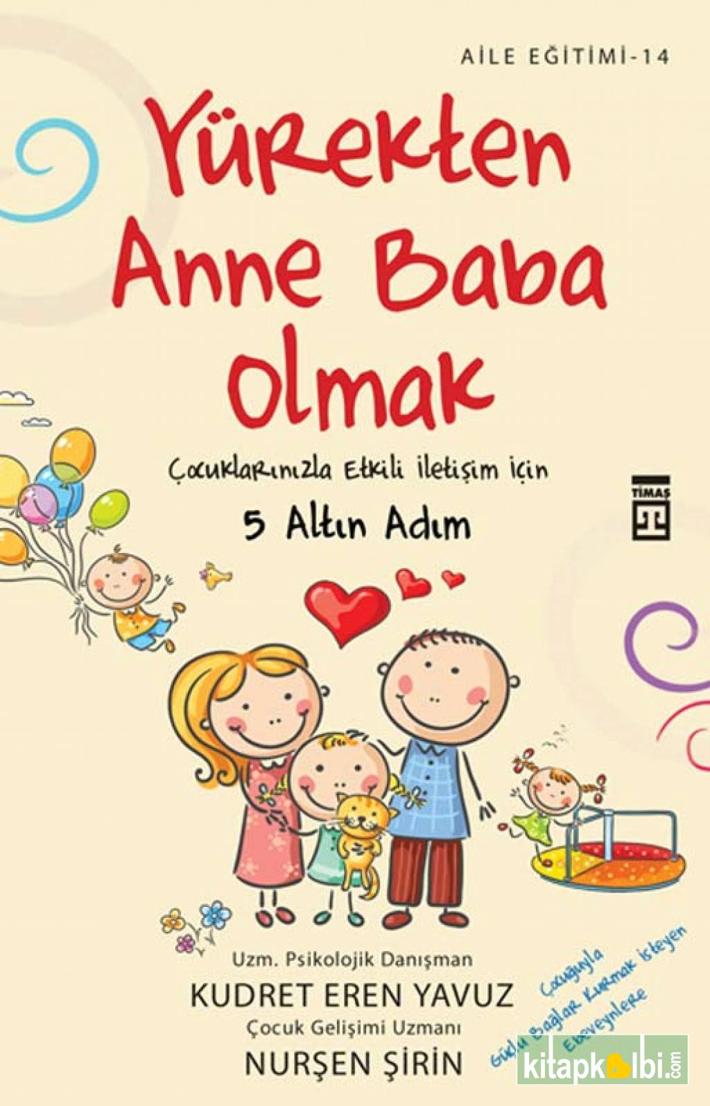 Yürekten Anne Baba Olmak | KitapKalbi Yayıncılık Yürekten Anne Baba Olmak | KitapKalbi Yayıncılık