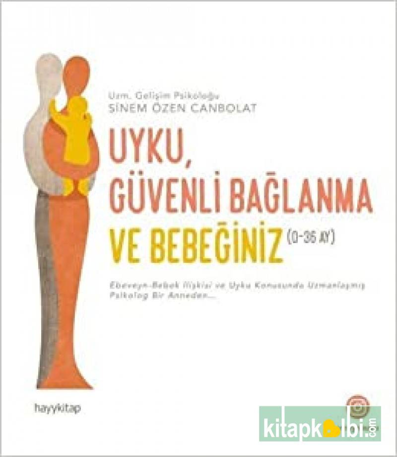 Uyku Güvenli Bağlanma Ve Bebeğiniz | KitapKalbi Yayıncılık