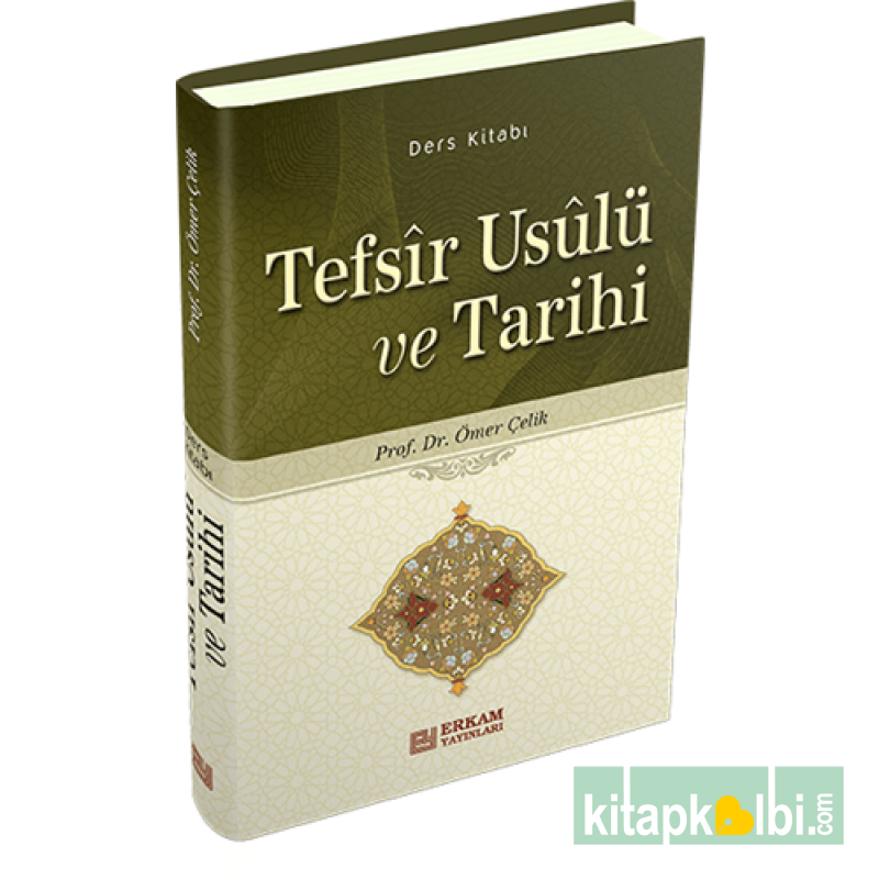 Tefsir Usulü Ve Tarihi | KitapKalbi Yayıncılık